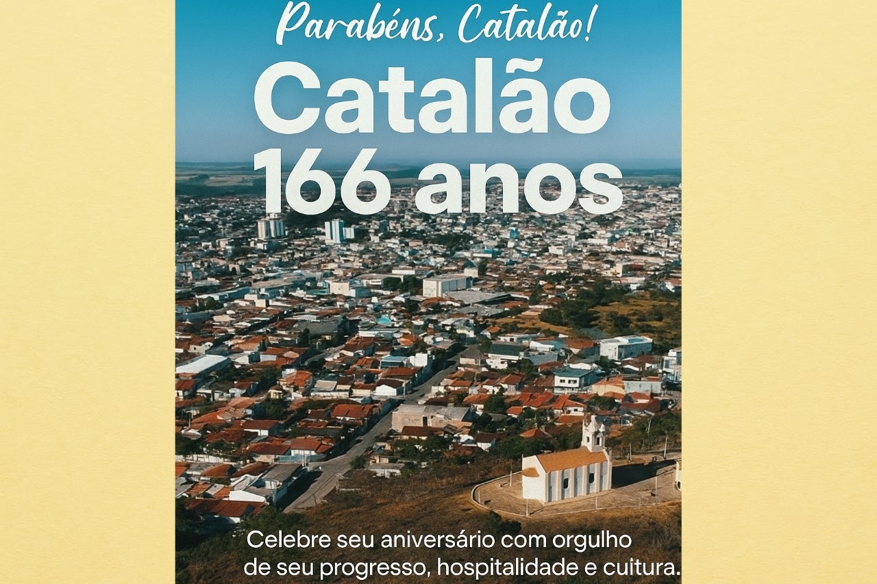 Catalão, 166 anos de História, Tradição e Amor por Goiás! - Portal do Alan
