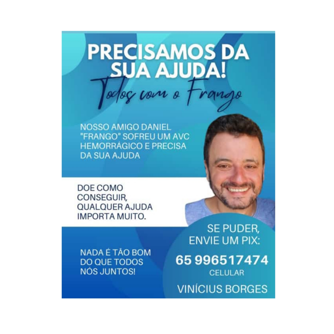 Rede de Solidariedade – Vamos Ajudar o Daniel “Frango”! - Portal do Alan